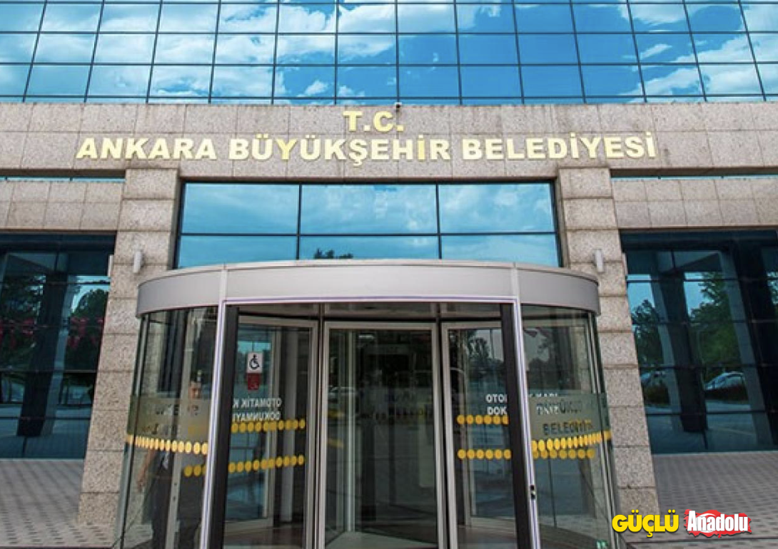 Ankara Büyükşehir Belediyesi'nden ilan Ankara Büyükşehir Belediyesi'nden ilan